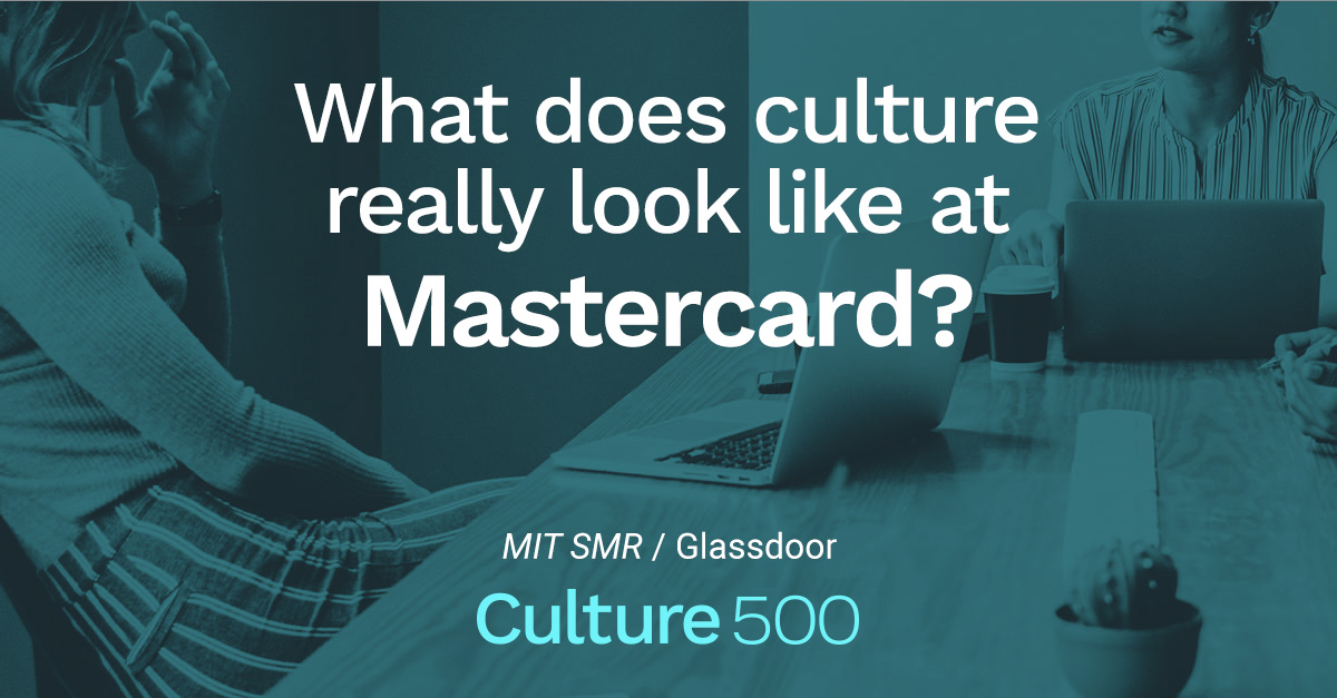 How Employees Talk About Culture at Mastercard | Culture500 | MIT Sloan ...