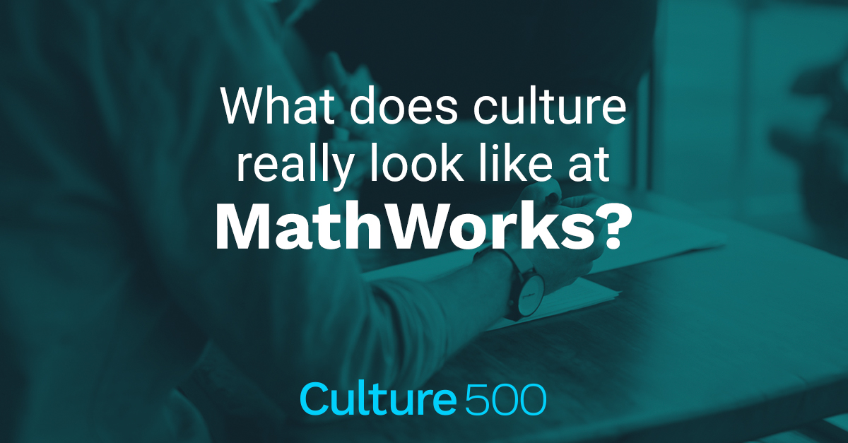 How Employees Talk About Culture at MathWorks | Culture500 | MIT Sloan ...