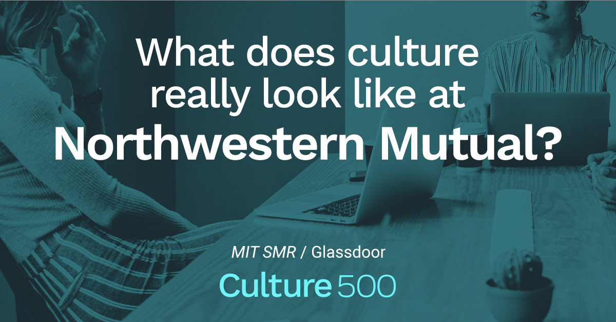 How Employees Talk About Culture at Northwestern Mutual | Culture500 ...