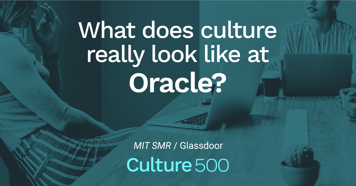 How Employees Talk About Culture at Oracle | Culture500 | MIT Sloan ...