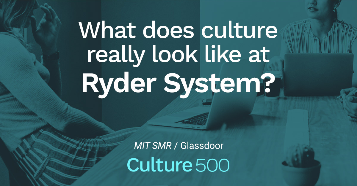 How Employees Talk About Culture at Ryder System | Culture500 | MIT ...