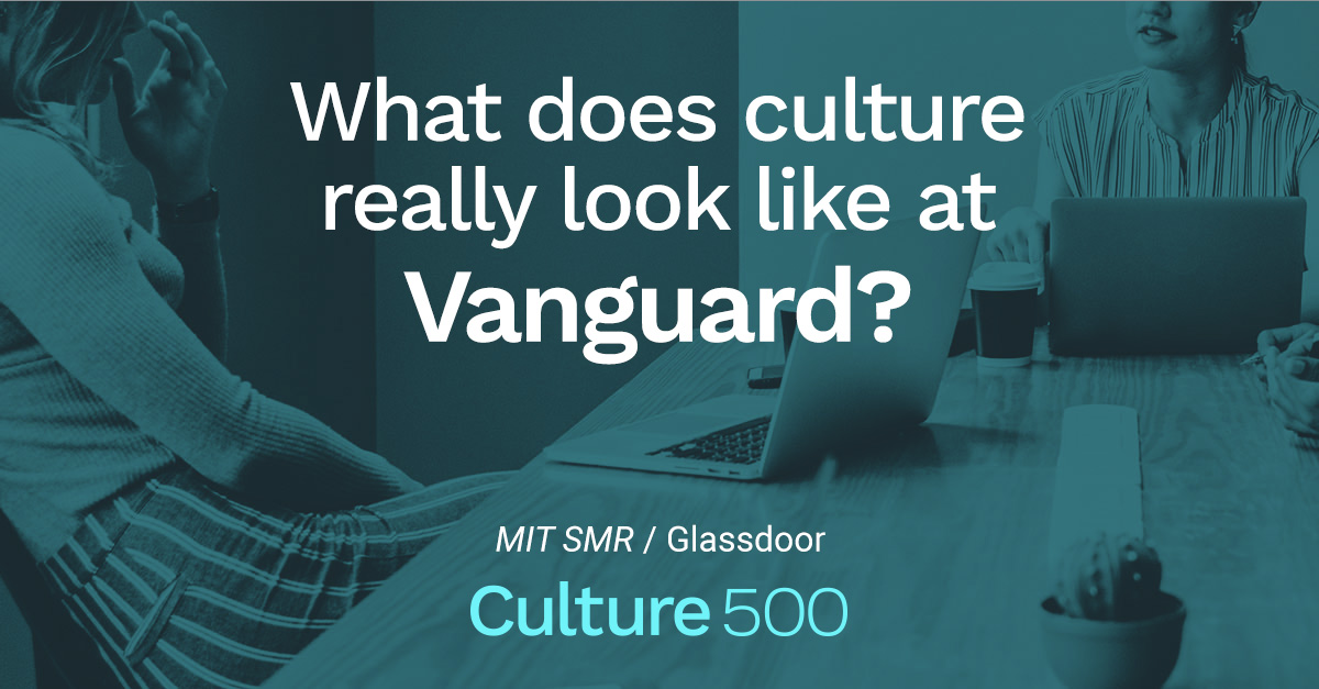 How Employees Talk About Culture at Vanguard | Culture500 | MIT Sloan ...