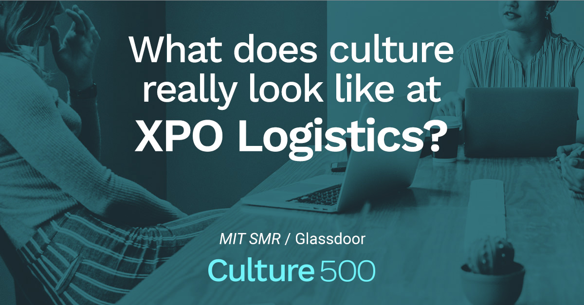 How Employees Talk About Culture at XPO Logistics | Culture500 | MIT ...