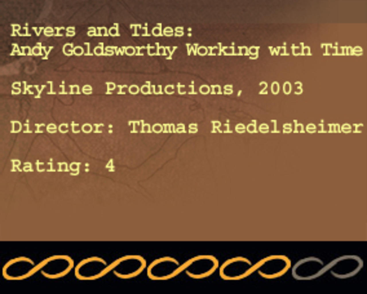 A Review of Rivers and Tides: Andy Goldsworthy Working with Time