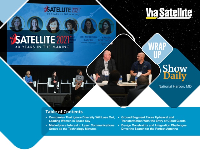 SATELLITE 2021 Show Daily Wrap Up | Via Satellite