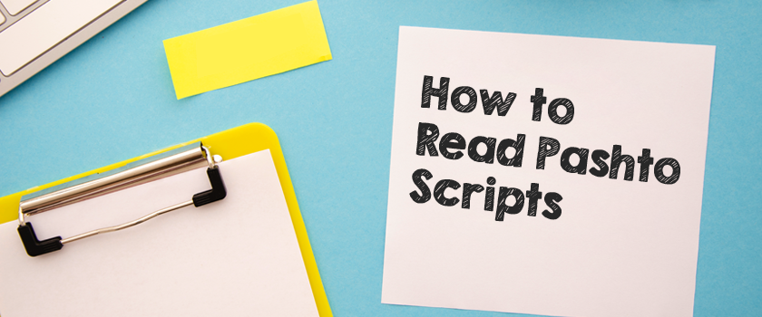 How to Read Pashto Scripts?