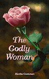 The Godly Woman - New Testament Church Source