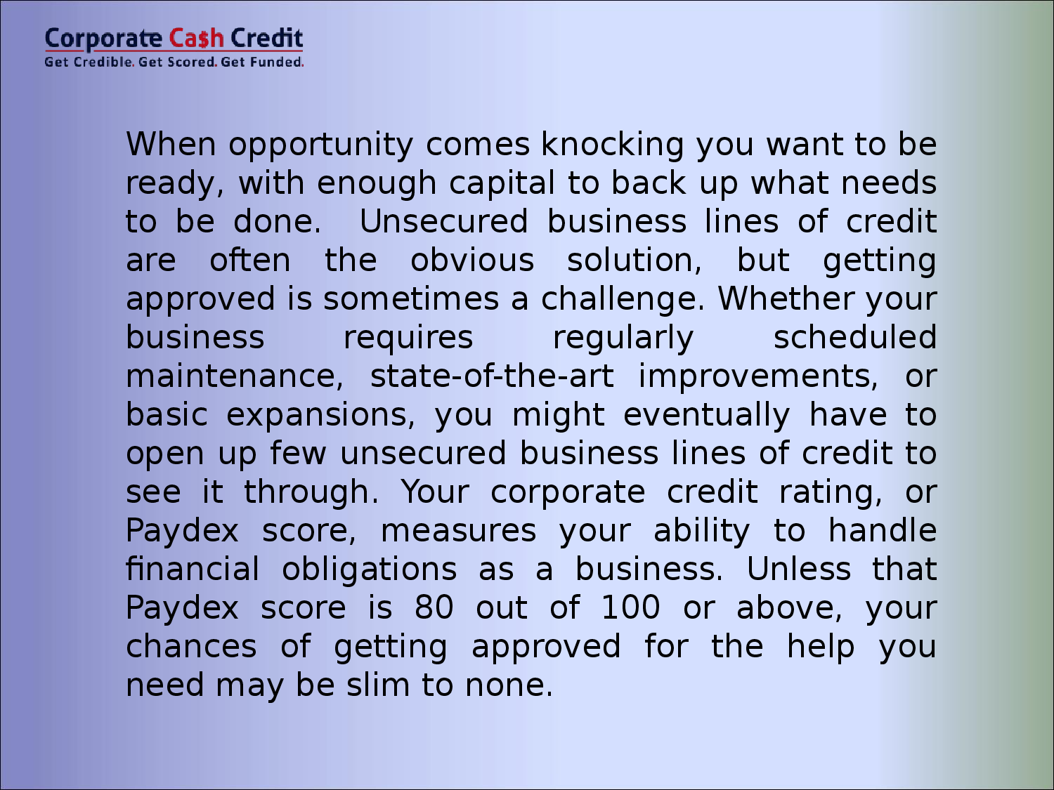 Using an 80 Paydex to Get Trade Credit or Unsecured Business Loans