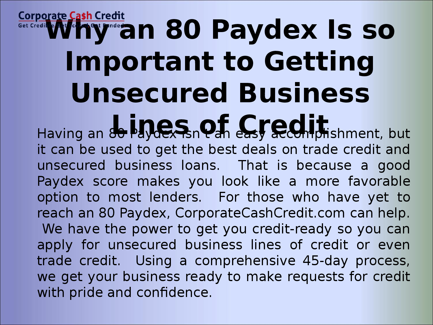 Using an 80 Paydex to Get Trade Credit or Unsecured Business Loans