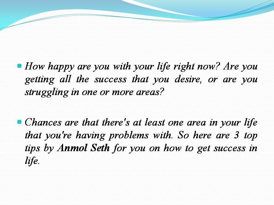 Anmol Seth - Top secret things to Achieve Anything You Want in Life