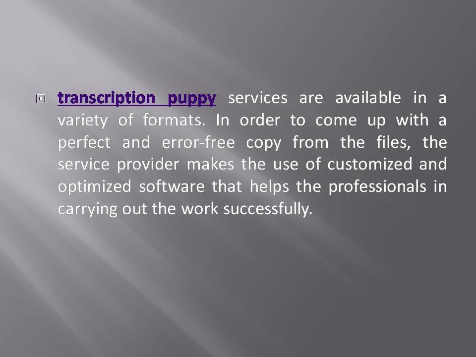 transcription puppy - Importance of Transcriptions Services in Businesses