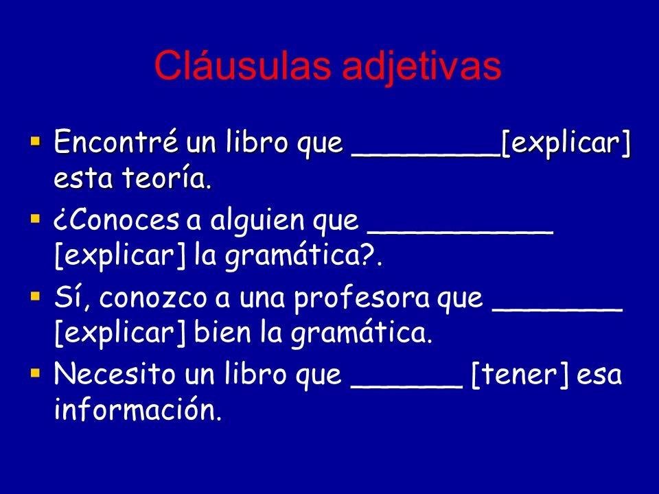 El subjuntivo en cláusulas adjetivales