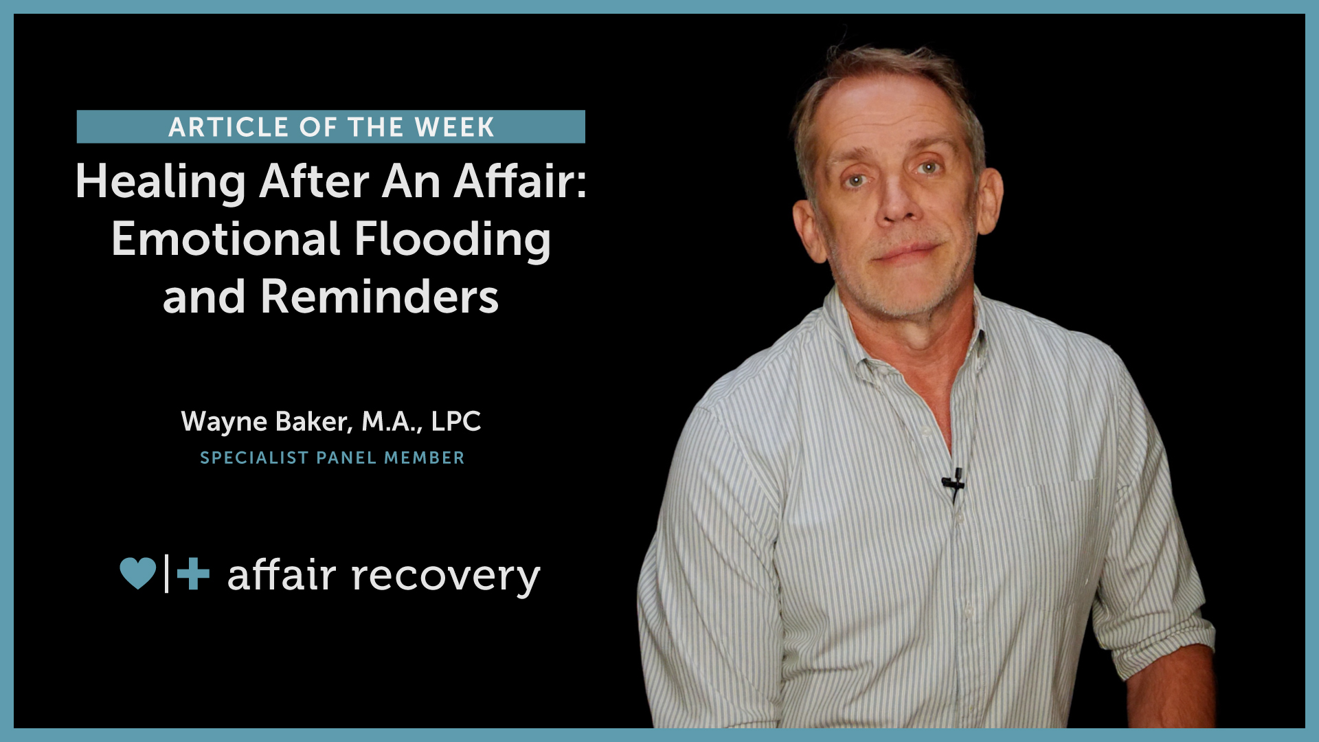 Healing After an Affair: Emotional Flooding and Reminders | Affair Recovery