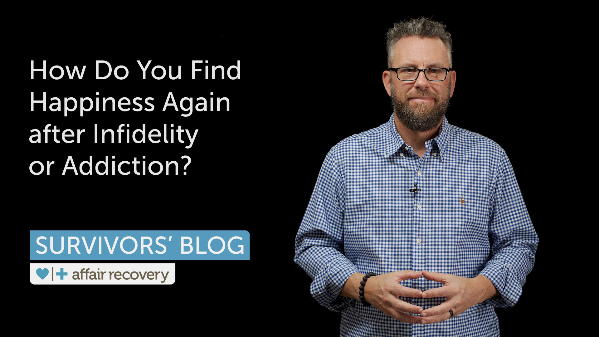 How Do You Find Happiness Again after Infidelity or Addiction? | Affair ...