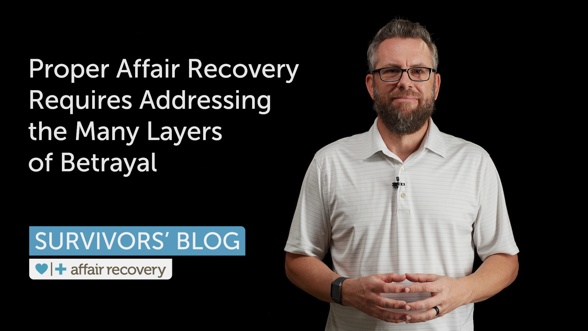 Proper Affair Recovery Requires Addressing the Many Layers of Betrayal ...