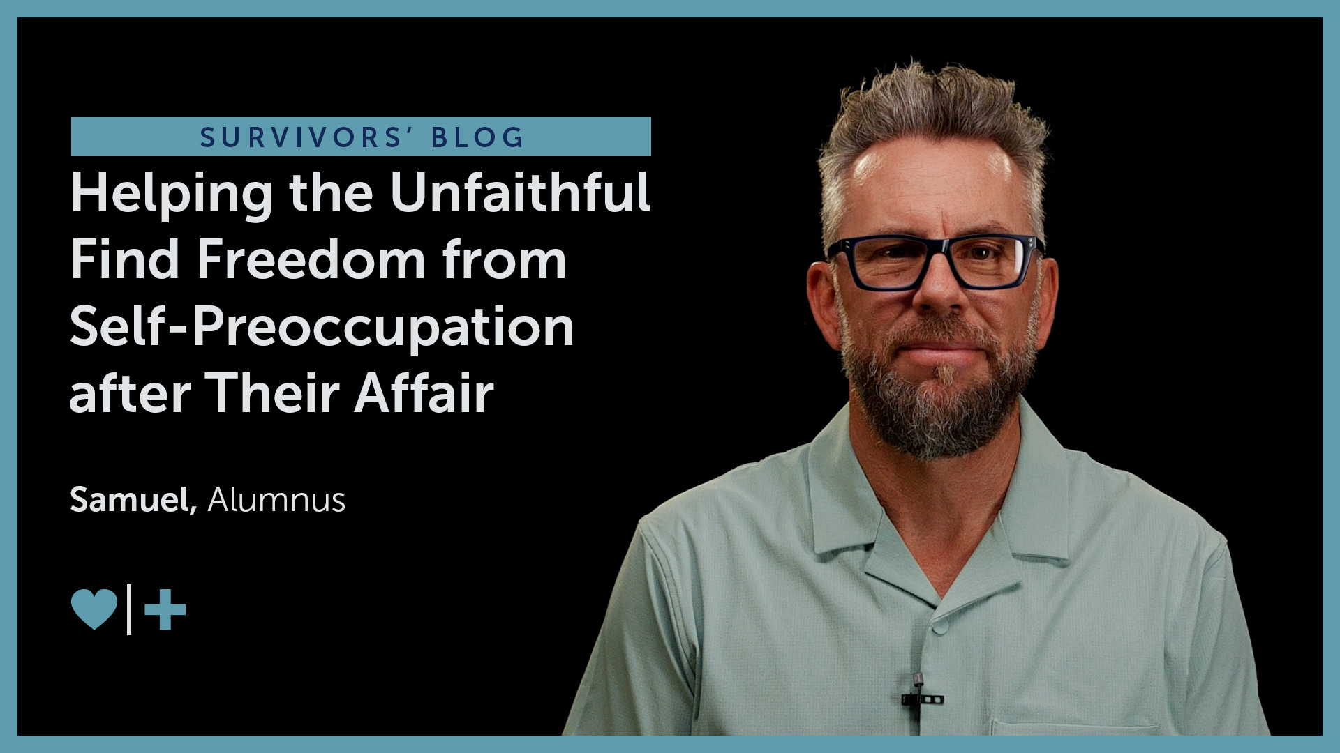 Helping the Unfaithful Find Freedom from Self-preoccupation after Their ...