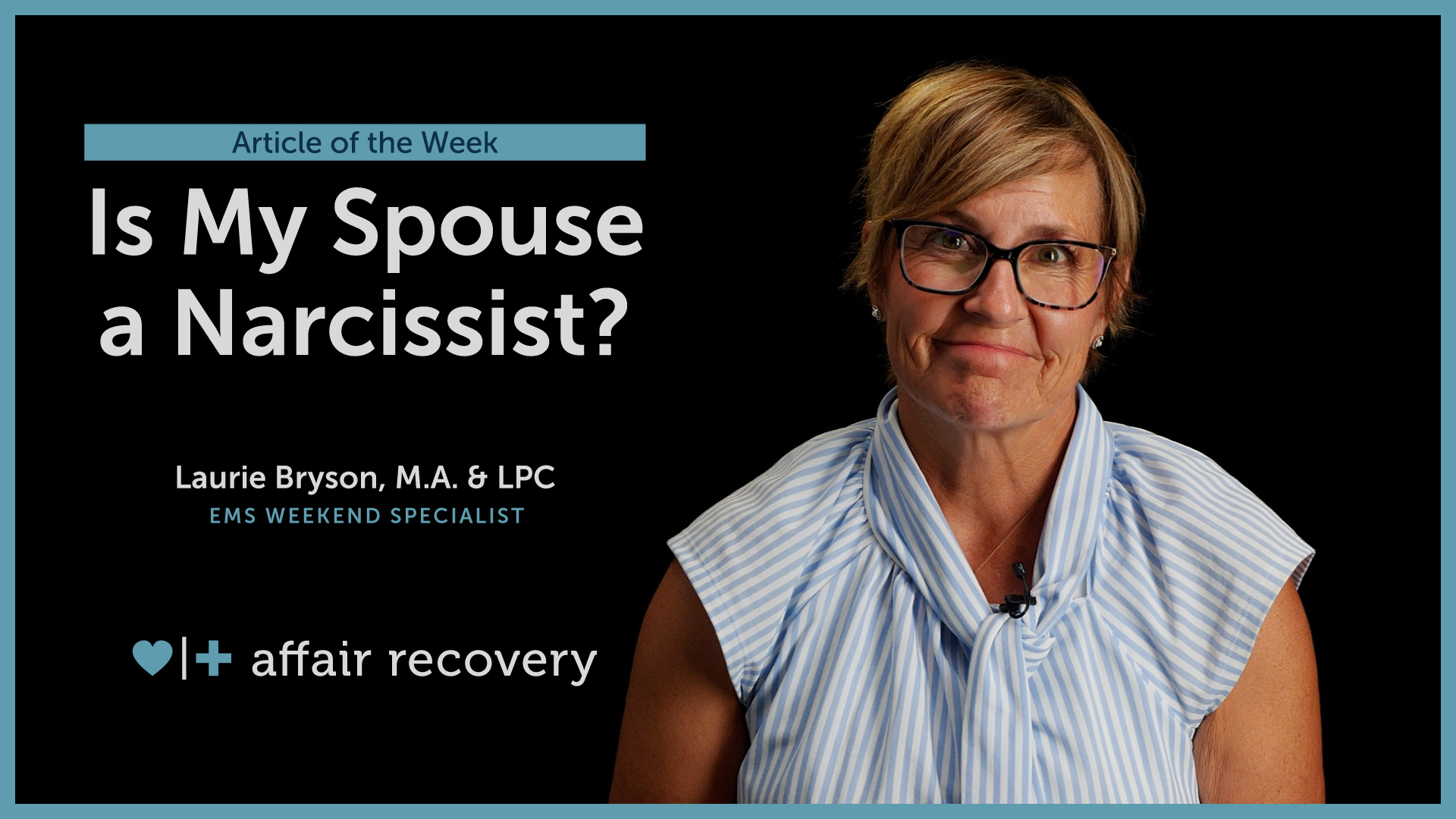Is My Spouse a Narcissist? | Affair Recovery