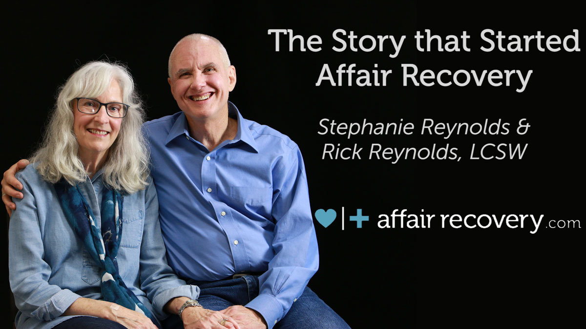 The Story that Started Affair Recovery | Affair Recovery