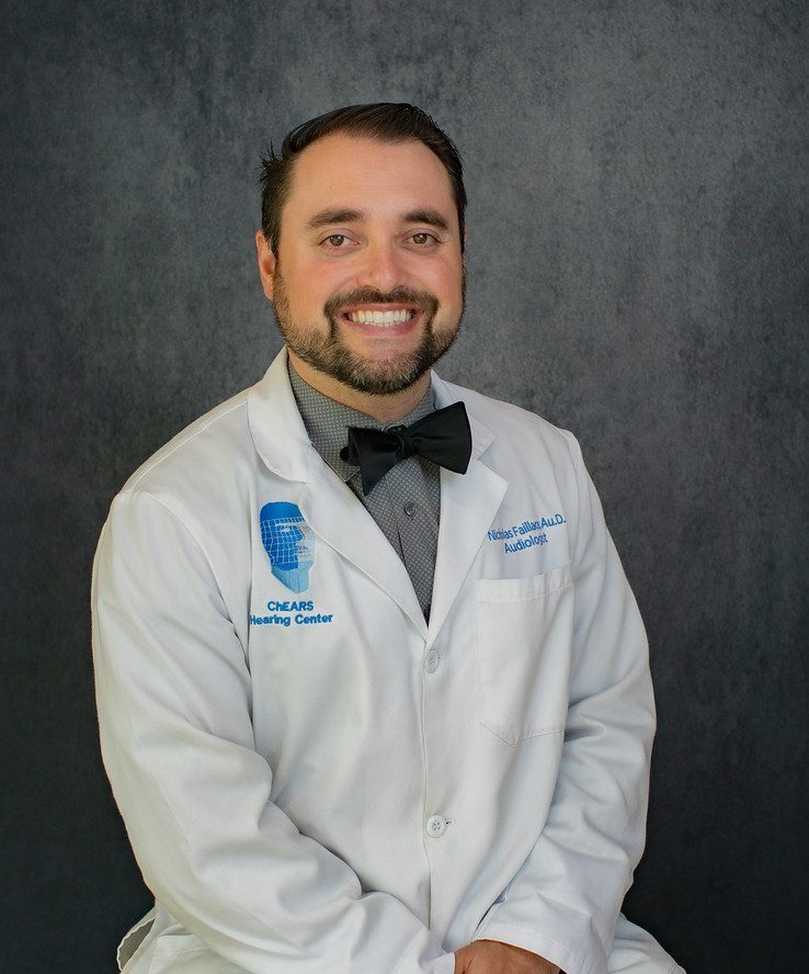 Nick Faillace, Au.D., CCC-A - ChEARS Hearing Center