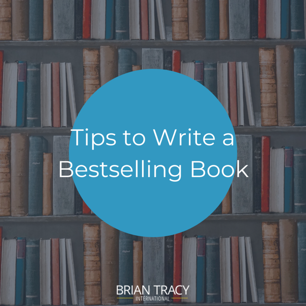 How to Write a Book: Your Go-To Guide | Brian Tracy