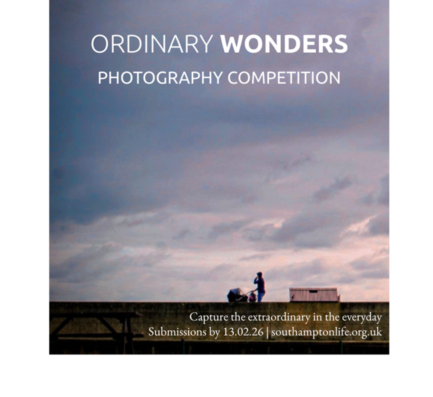 Southampton Life | Ordinary Wonders Photo Competition
