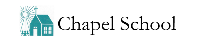 Chapel School | Welcome