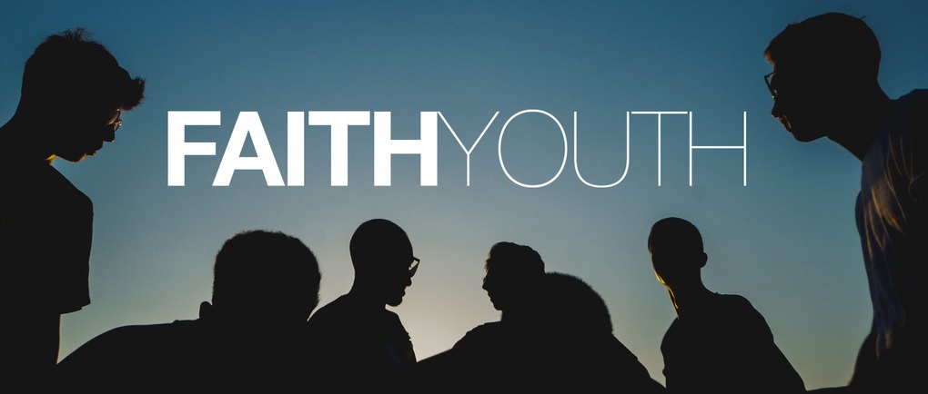 Faith Church | Faith Youth