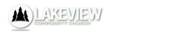 Lakeview Community Church | WELCOME