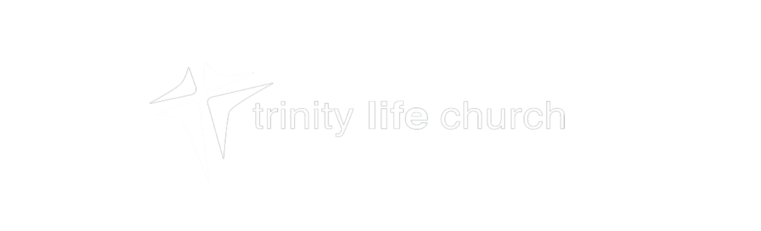 Trinity Life Church | Home
