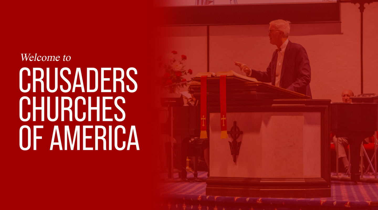 Crusaders Churches of America | Home