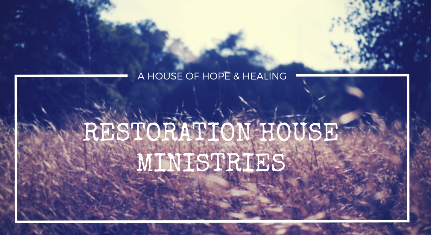 Restoration House Ministries | Home