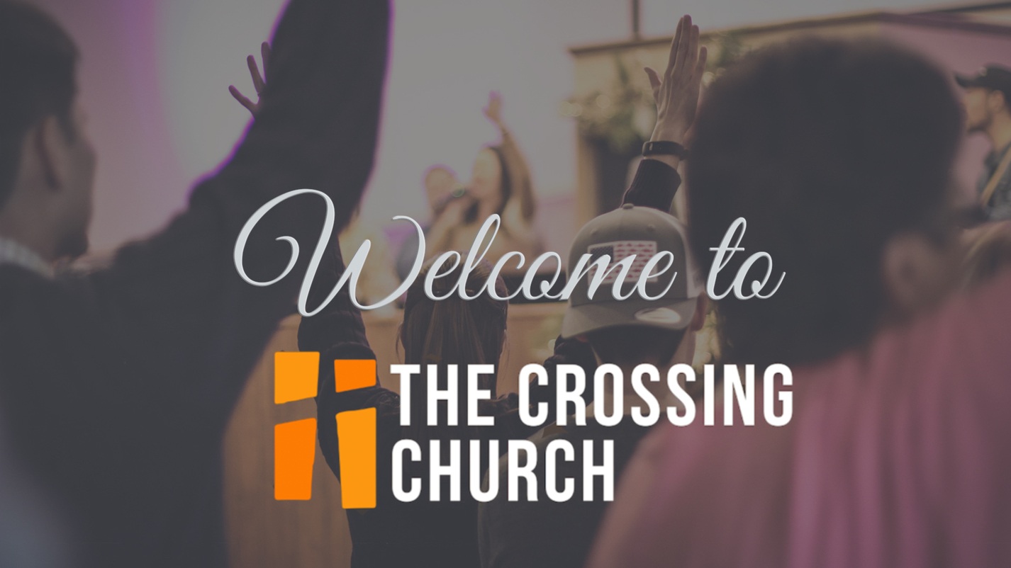 The Crossing Church | Home