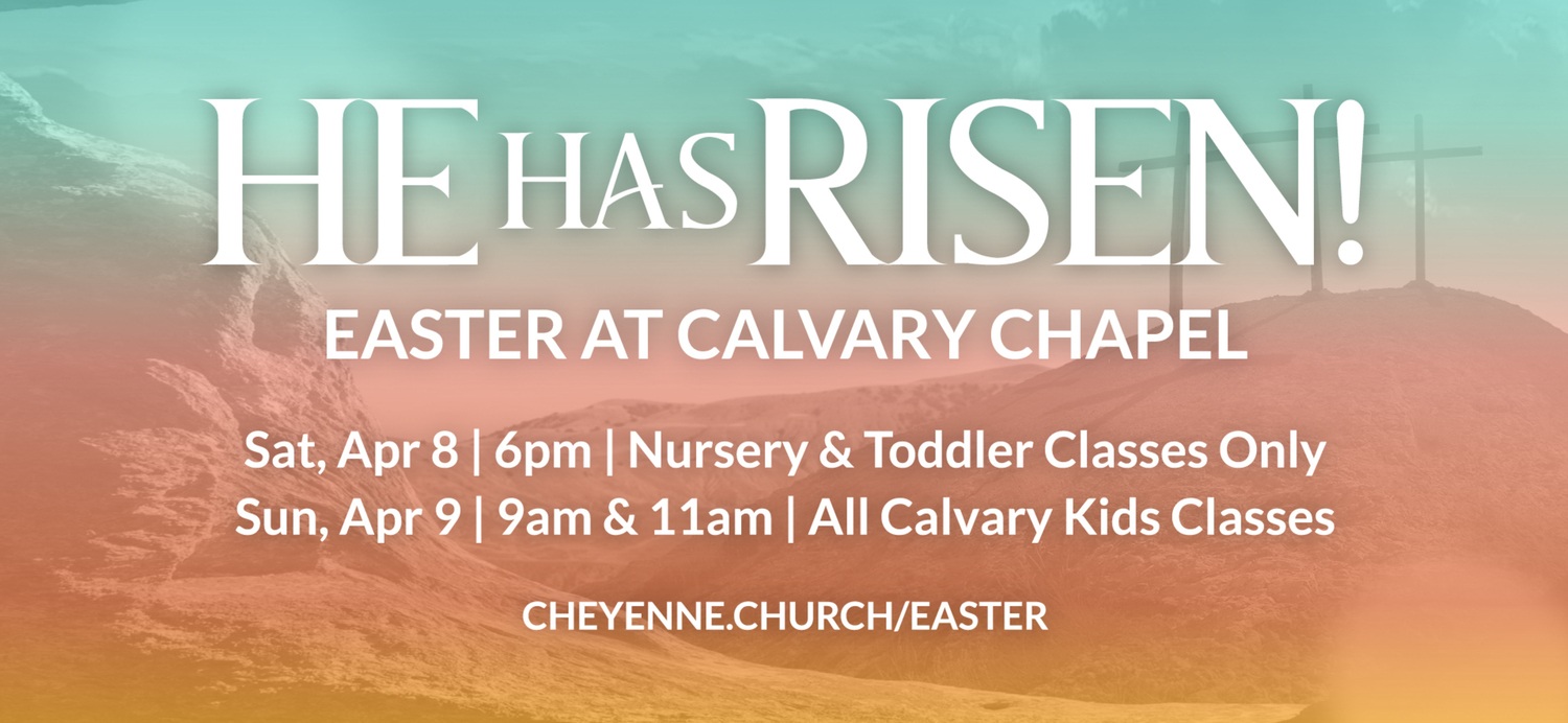Calvary Chapel Cheyenne | Easter