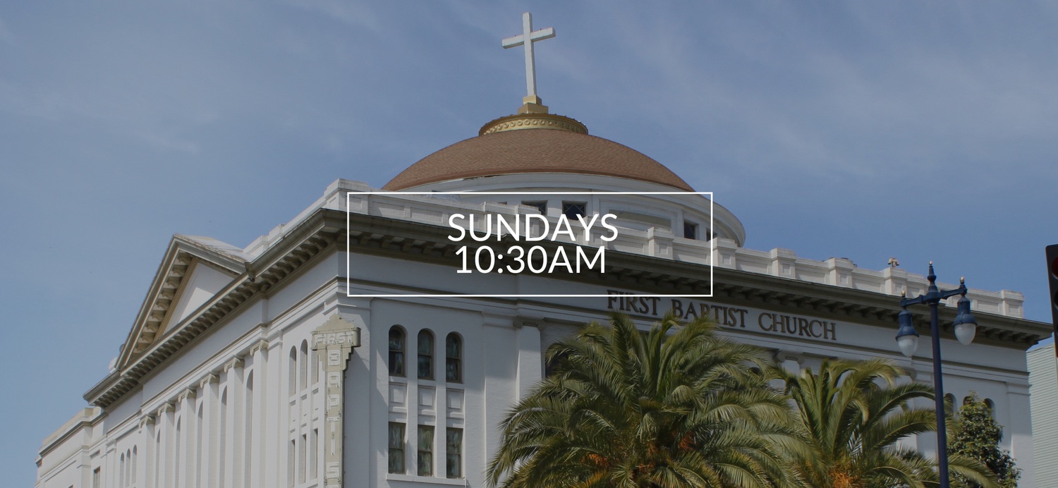 First Baptist Church of San Francisco | Welcome