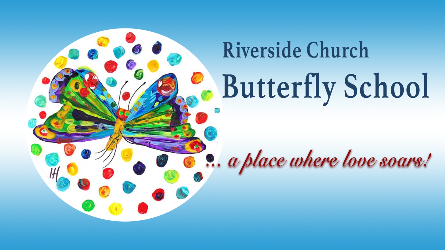 Riverside Church of Christ | Butterfly School