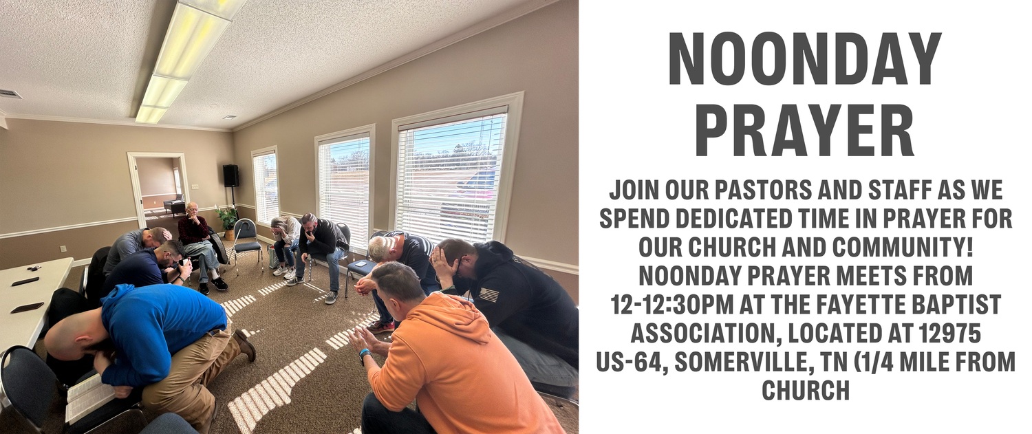 Fayette Baptist Church | Noonday prayer