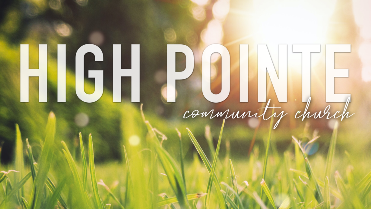 High Pointe Community Church | ABOUT