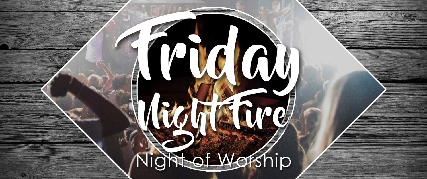 Rockwood Church | Friday Night Fire