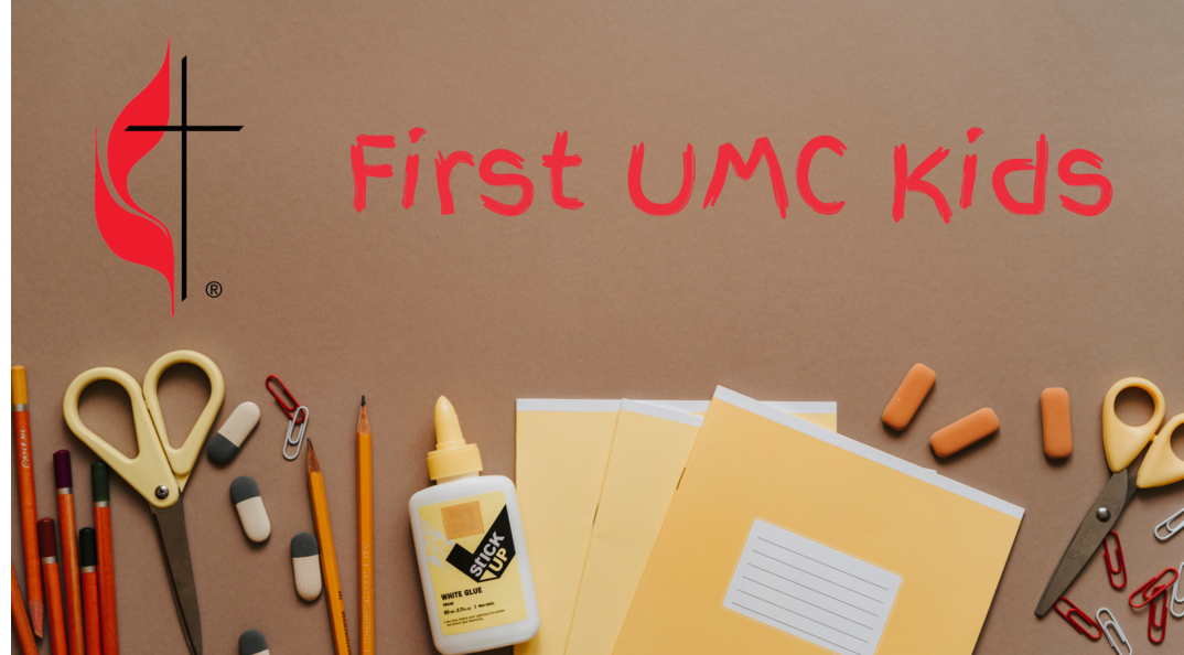 First United Methodist Church | First UMC Kids