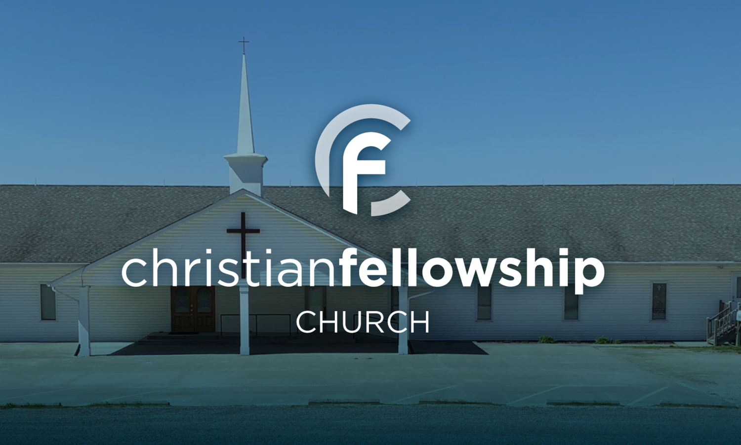 Christian Fellowship Church | Home