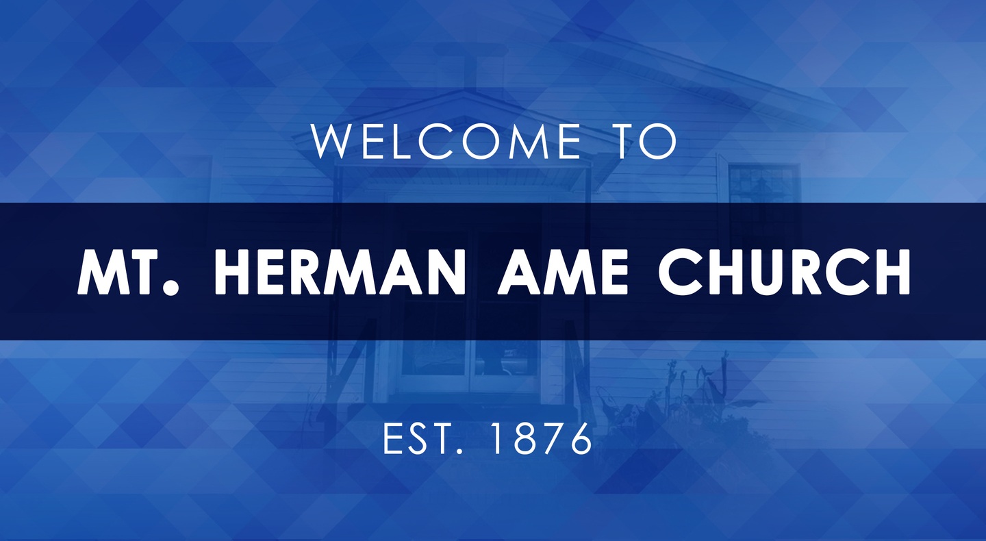 Mt. Herman AME Church | Home