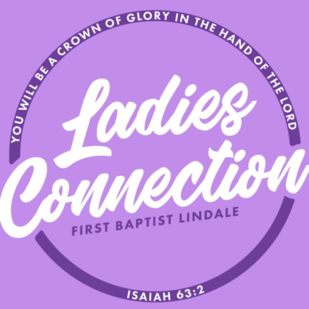 First Baptist Church of Lindale, GA | Ladies' Connection
