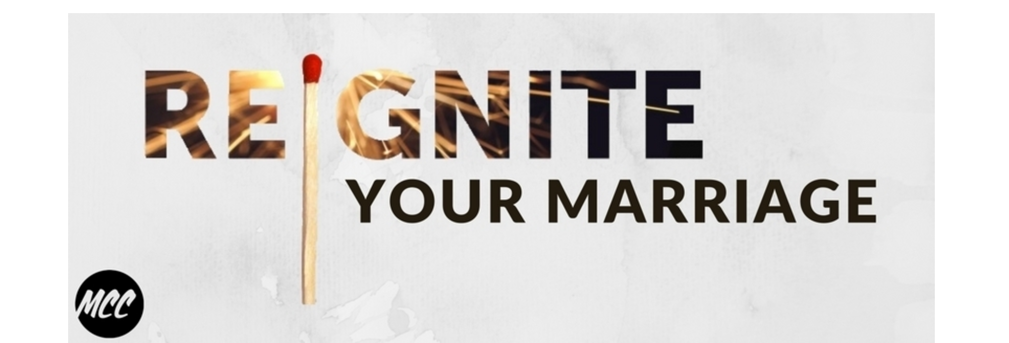 Medway Community Church | Reignite Your Marriage