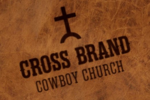 Cross Brand Cowboy Church | Home
