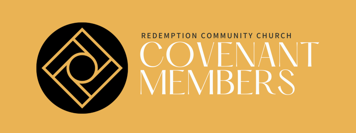 Redemption Community Church | COVENANT MEMBERS