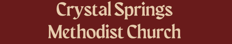Crystal Springs Methodist Church | Home