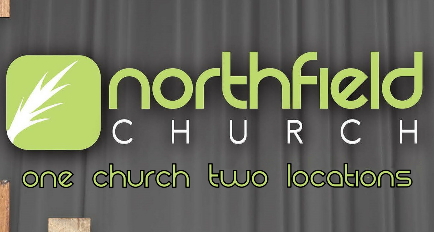 Northfield Church | Welcome