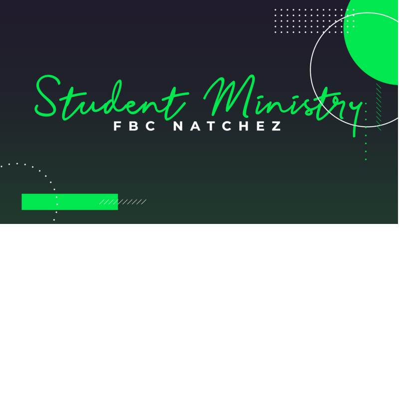 First Baptist Church Natchez | Students