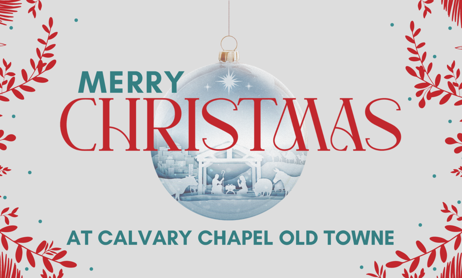 Calvary Chapel Old Towne | Christmas