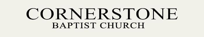 Cornerstone Baptist Church | Live Stream